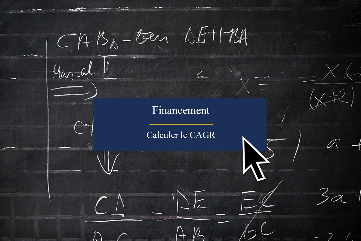 Excel : Comment Calculer le CAGR - Taux de Croissance Annuel Composé