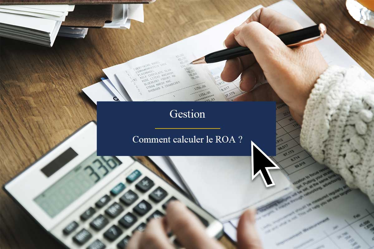 Comment calculer le ROA ? (Rentabilité des actifs) - Comptanoo